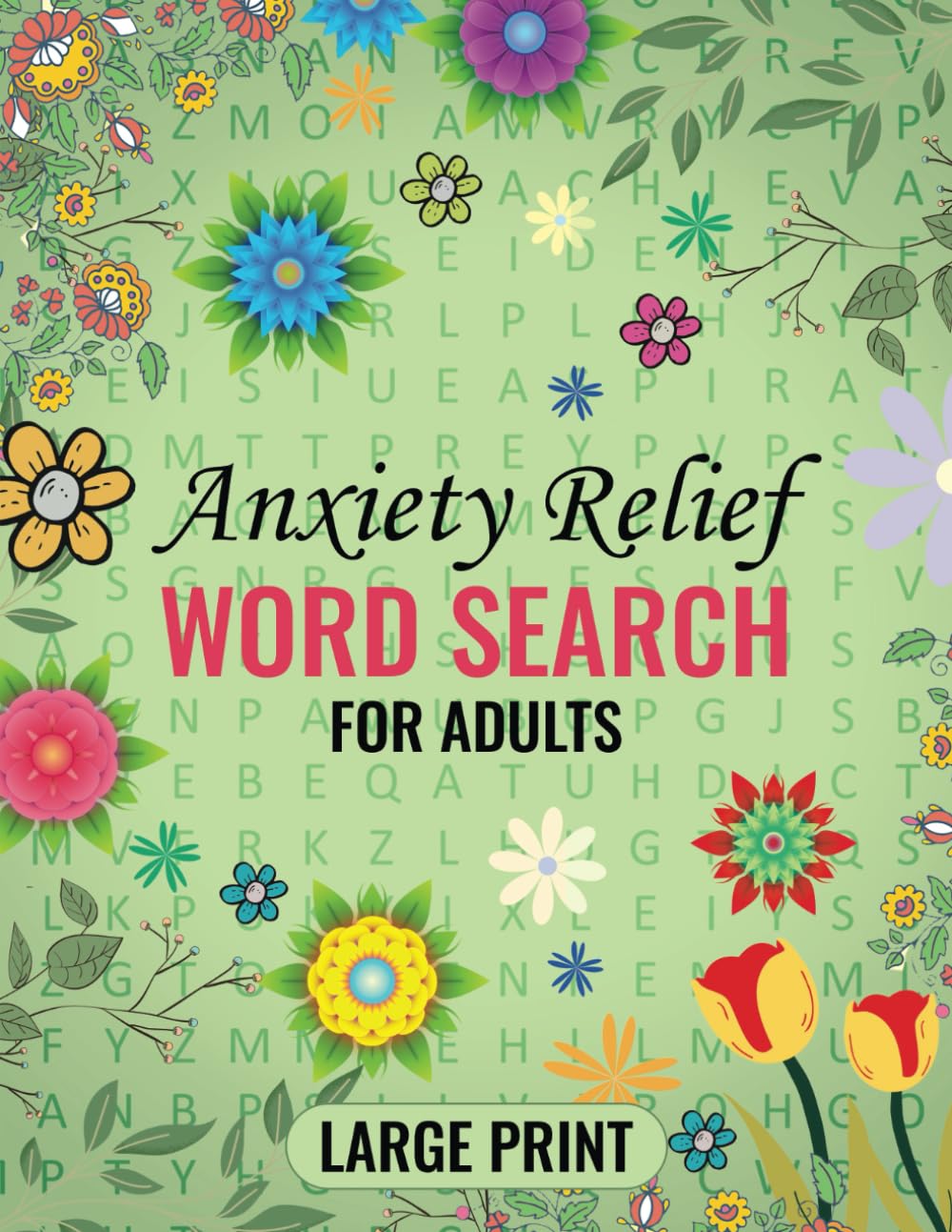 Anxiety Relief Word Search For Adults: Large Print, Positive Puzzle ...
