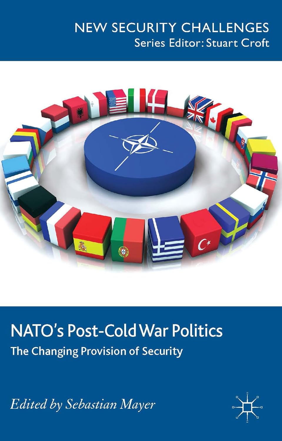 Amazon.com: NATO’s Post-Cold War Politics: The Changing Provision of ...