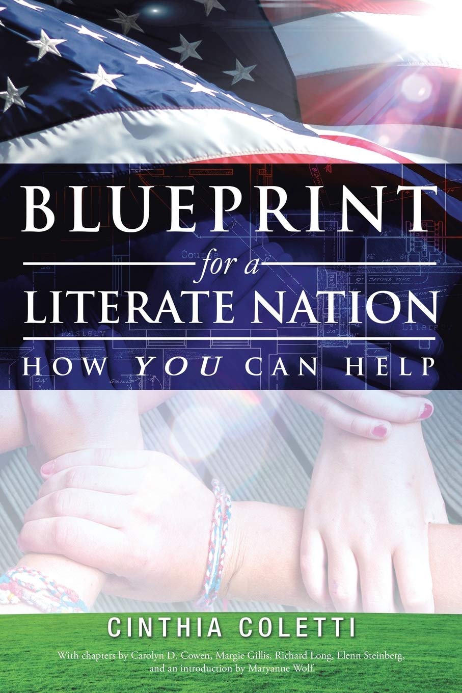 Blueprint for a Literate Nation How You Can Help: Coletti, Cinthia ...