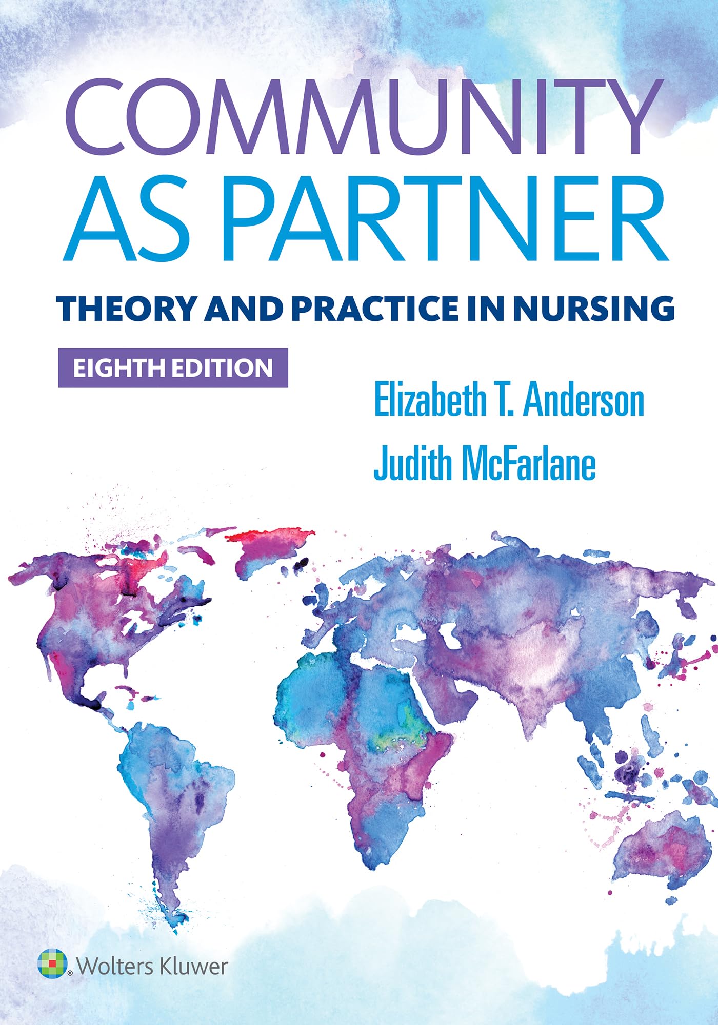 Community As Partner: Theory and Practice in Nursing: 9781496385246 ...