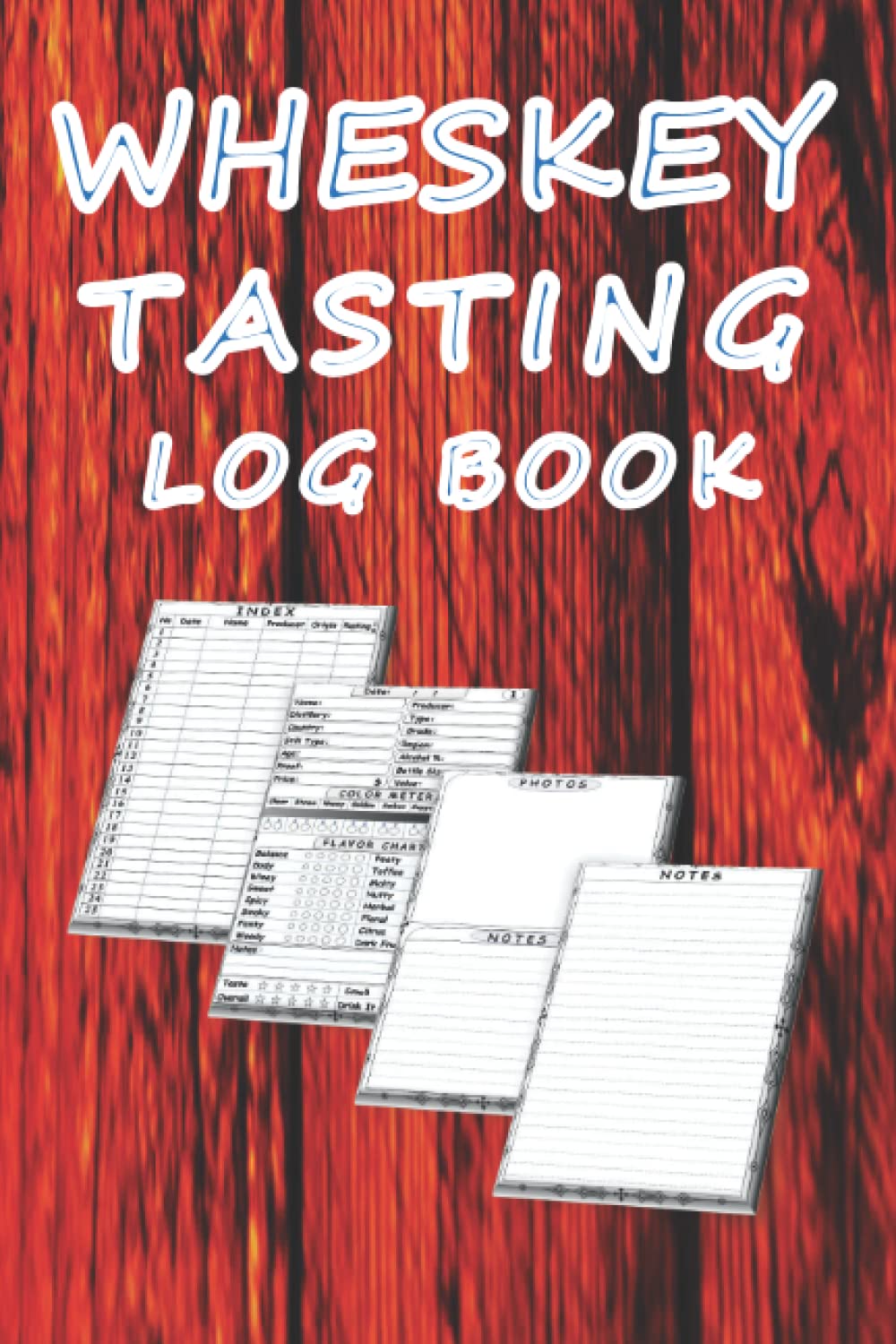 Buy Whiskey Tasting Log Book: A Journal To Document Whiskey Details and ...