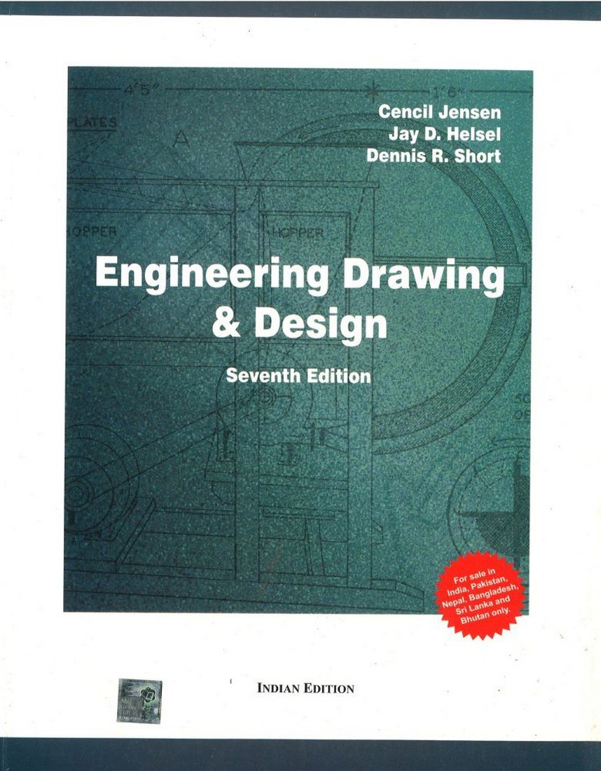 Engineering Drawing And Design 7Th Edition: Jensen,C.: 9781259025570 ...
