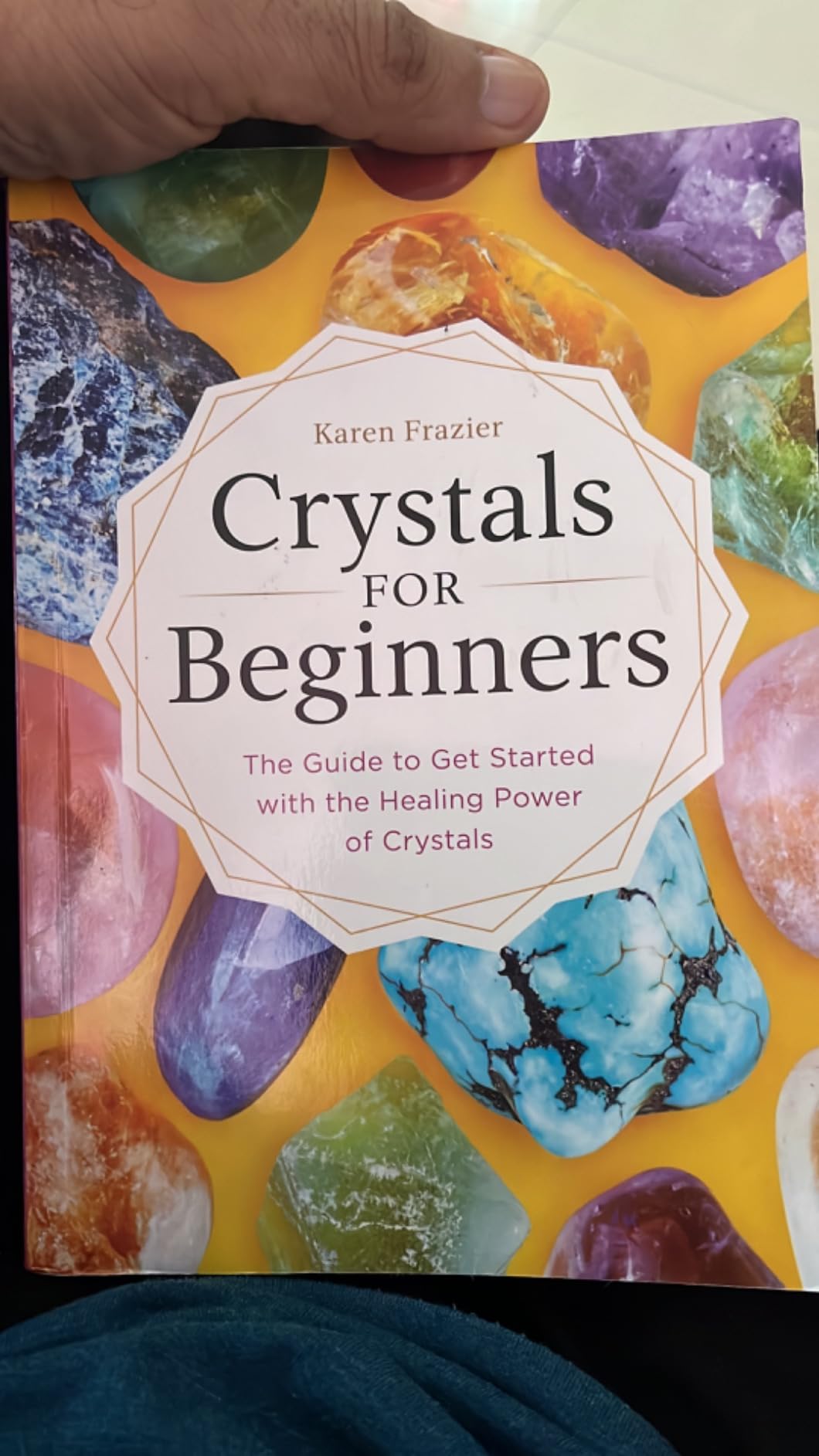 Crystals for Beginners: The Guide to Get Started with the Healing Power ...