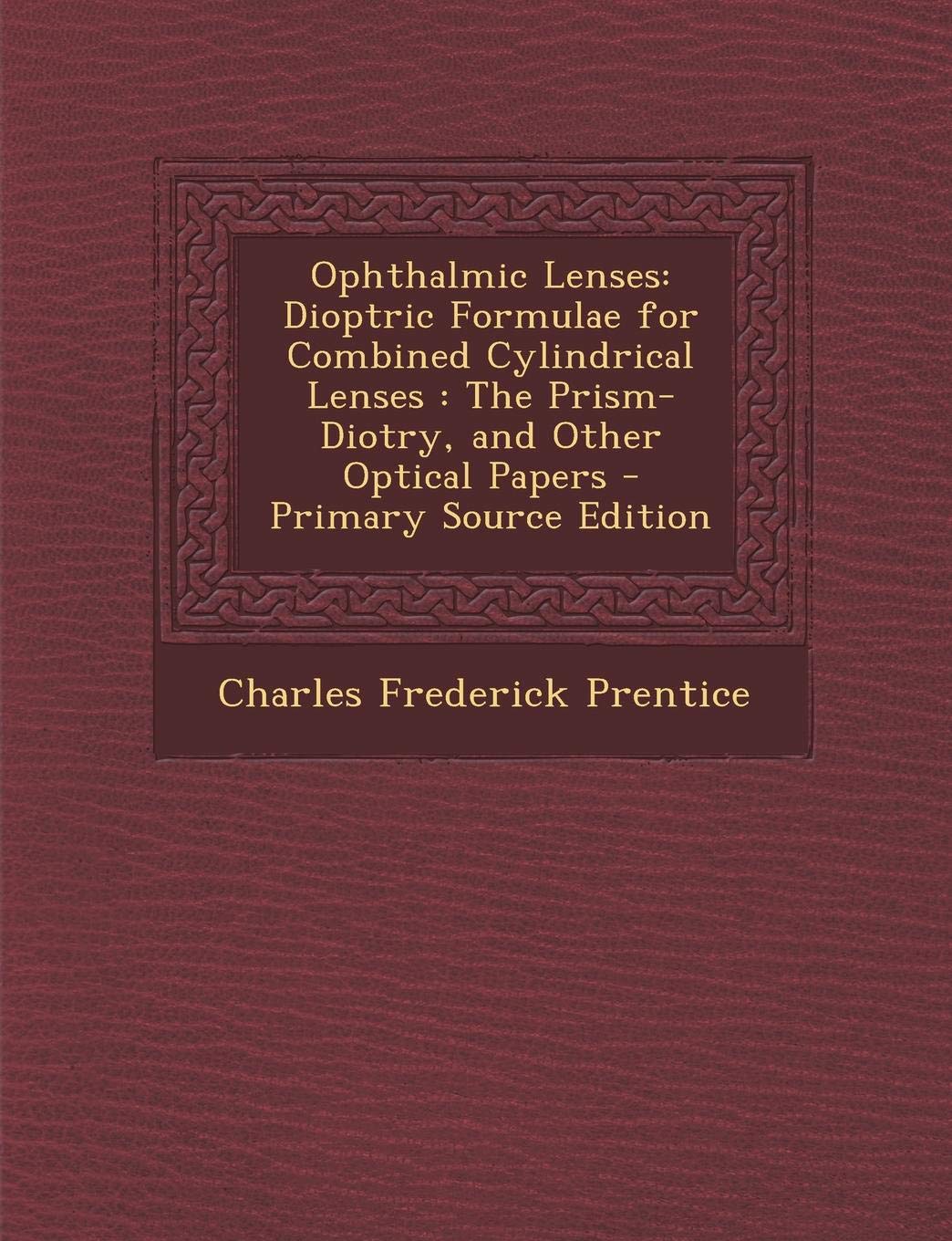 Ophthalmic Lenses: Dioptric Formulae for Combined Cylindrical Lenses ...