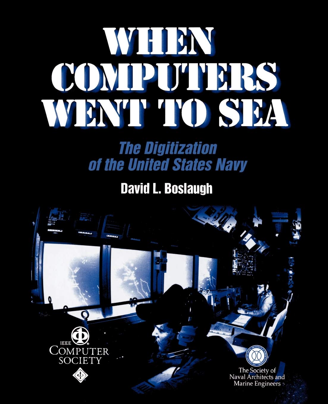 Amazon.com: When Computers Went to Sea: The Digitization of the United ...