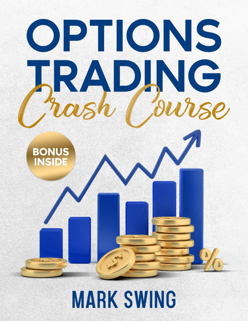 Amazon | OPTIONS TRADING CRASH COURSE: The Ultimate Beginner's Guide to ...