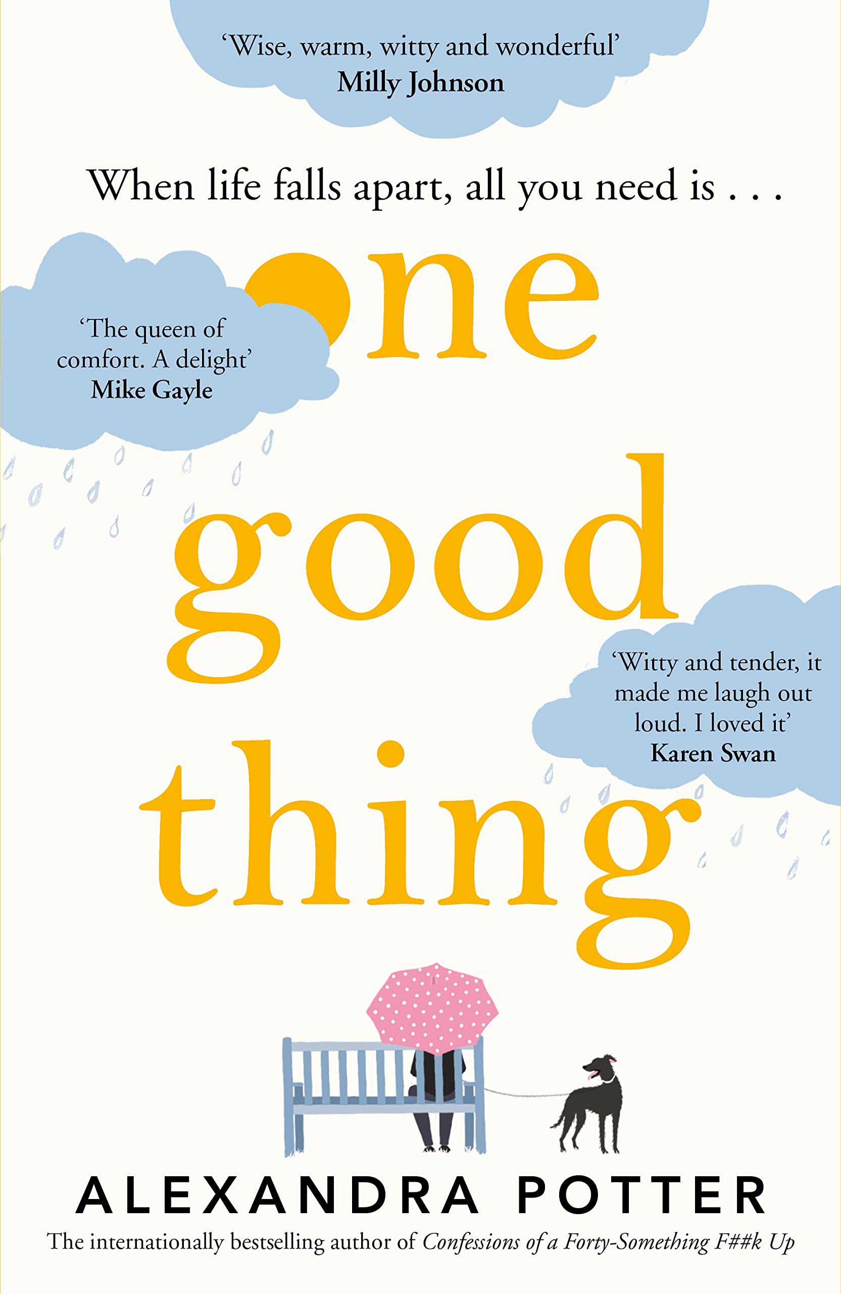 One Good Thing: Potter, Alexandra: 9781529022858: Amazon.com: Books