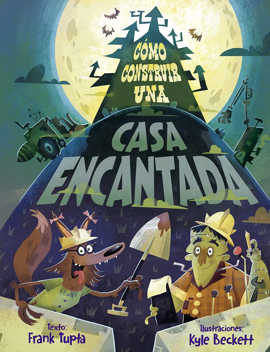 Cómo construir una casa encantada (Spanish Edition): Tupta, Frank ...