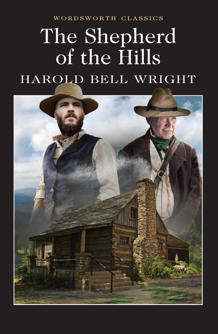 The Shepherd of the Hills: Harold Bell Wright, Keith Carabine ...