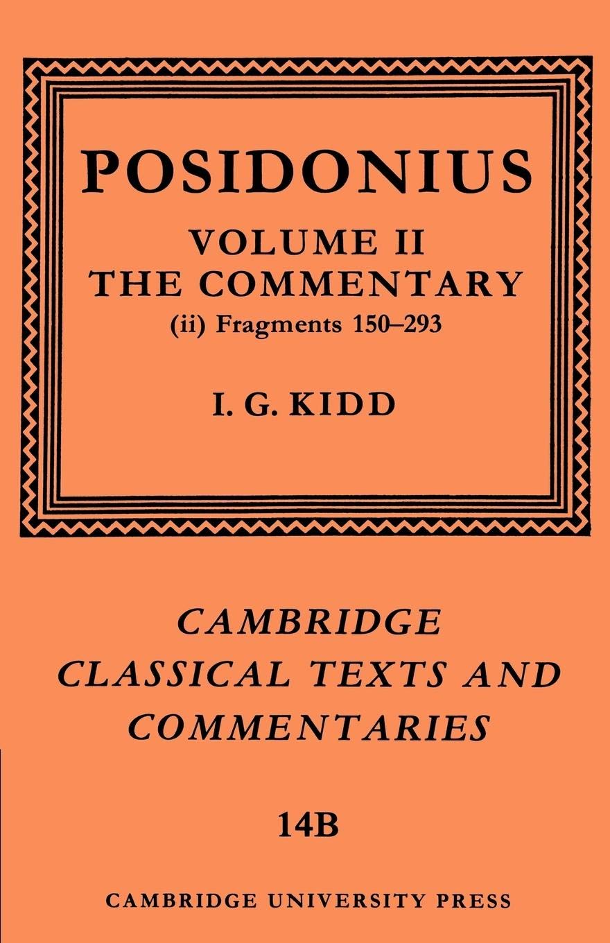 Posidonius: Vol II Fragments (Cambridge Classical Texts and ...