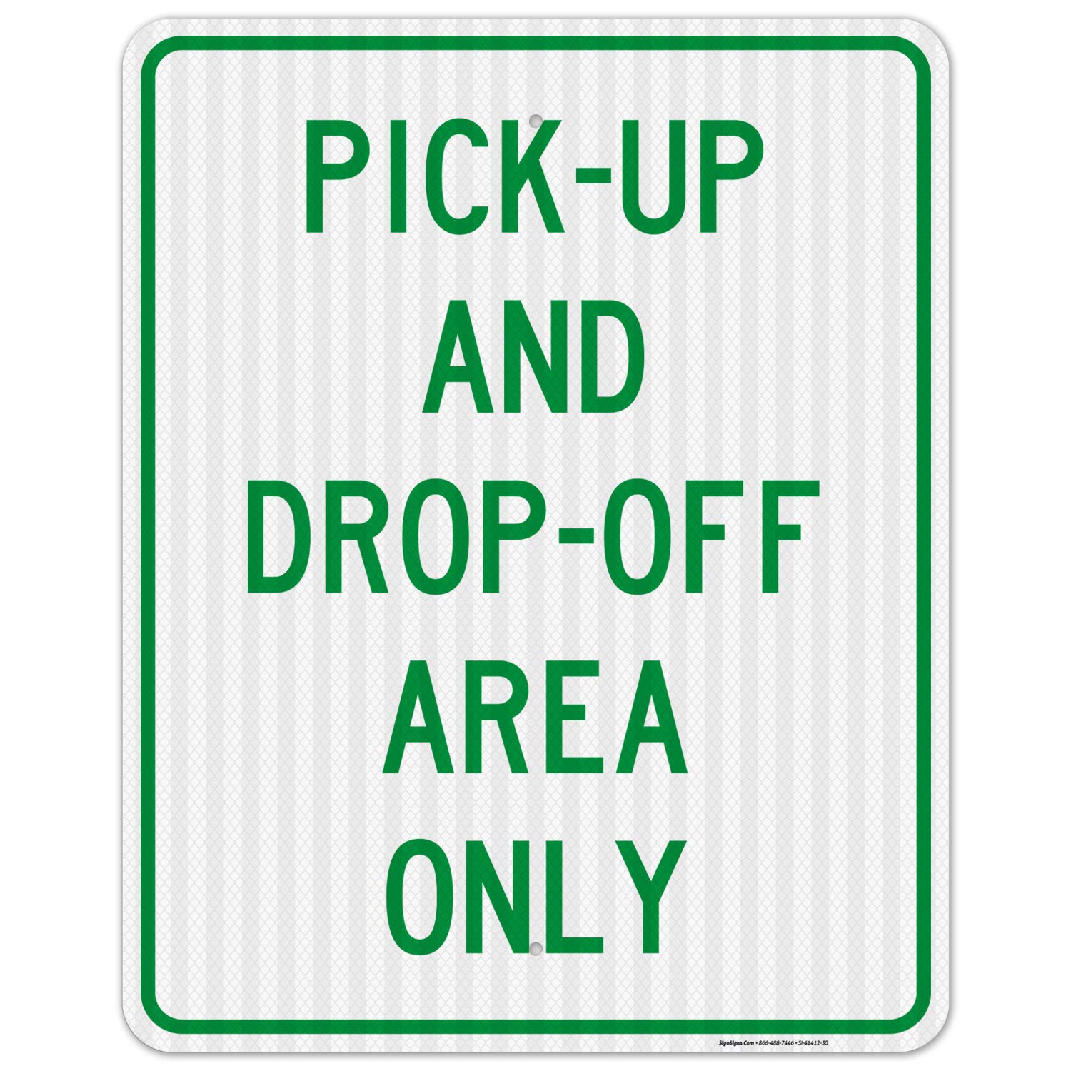 Amazon.com: Pick-Up and Drop-Off Area Only Green Sign, 24x30 Inches, 3M ...