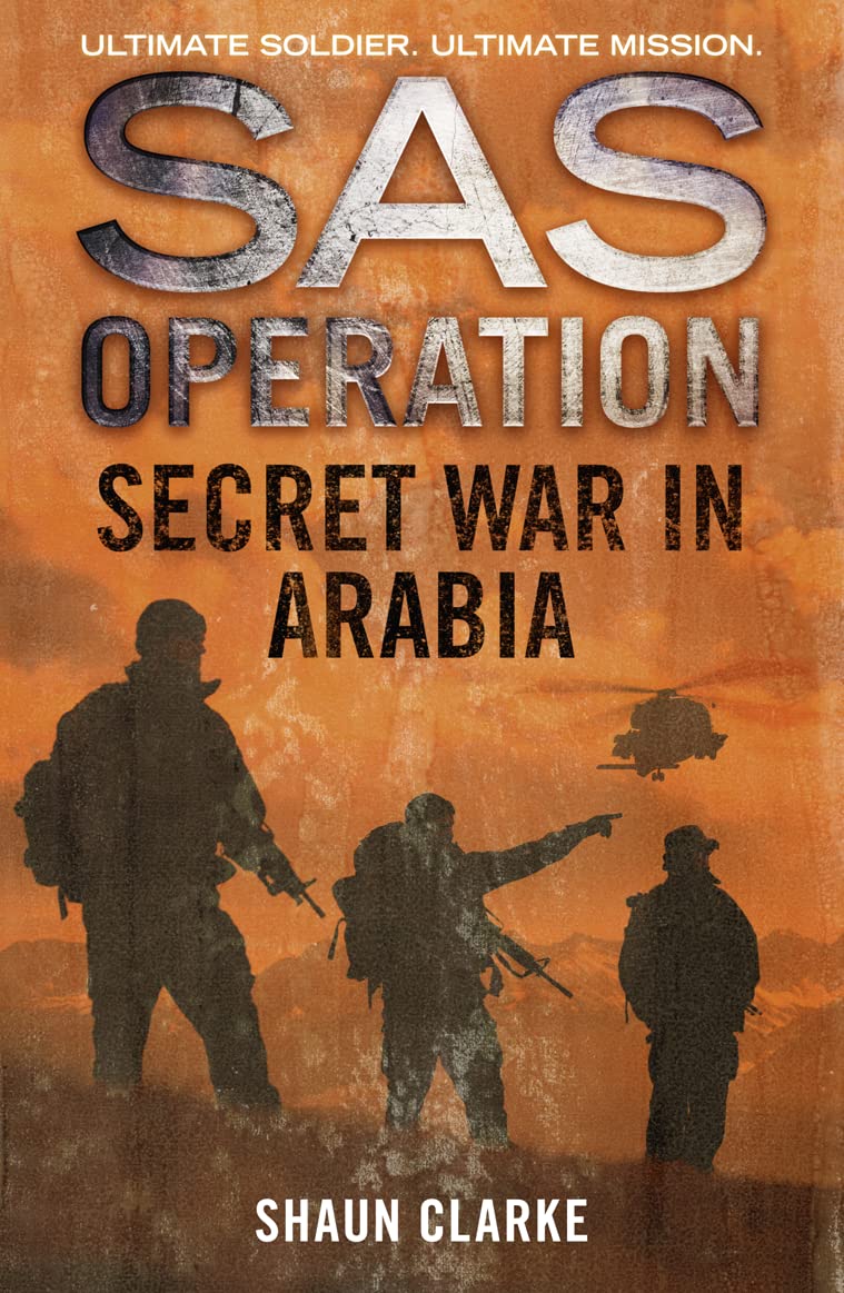 Secret War in Arabia (SAS Operation): Amazon.co.uk: Clarke ...