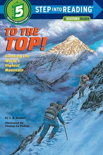 Amazon.com: To the Top! Climbing the World's Highest Mountain (Step ...