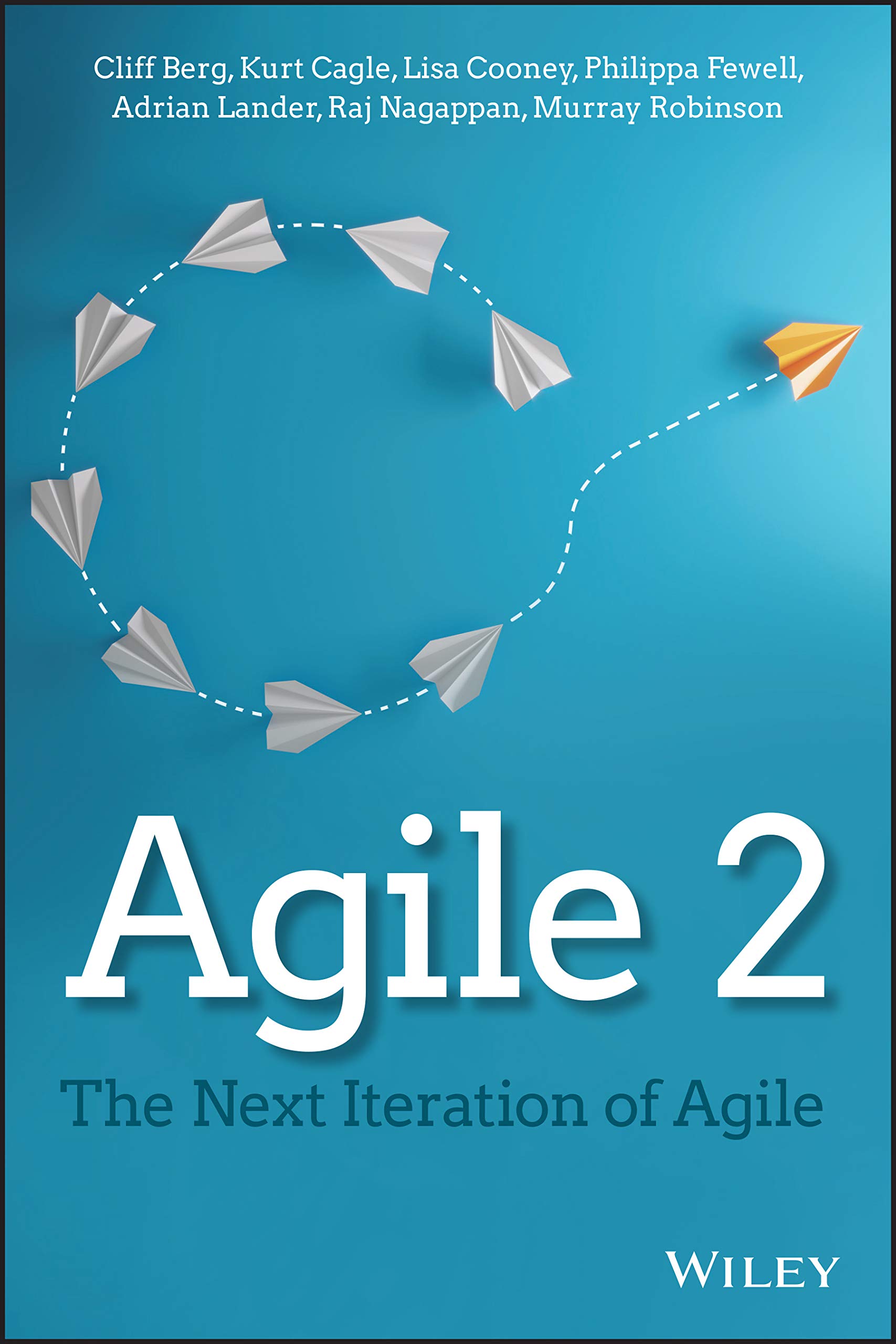 Amazon.com: Agile 2: The Next Iteration of Agile: 9781119799276: Berg ...