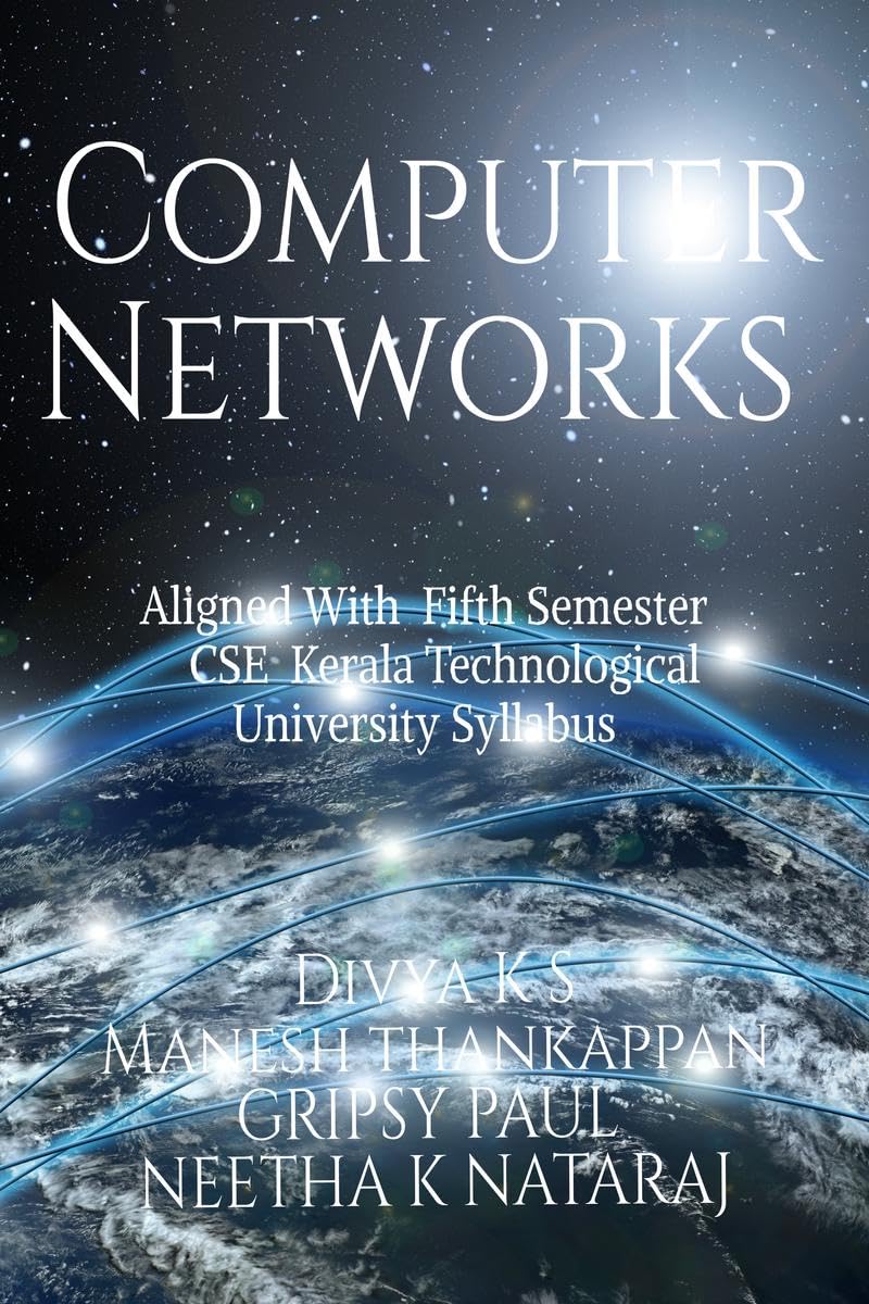 Buy Computer Networks: Aligned with KTU S5 CSE Syllabus Book Online at ...