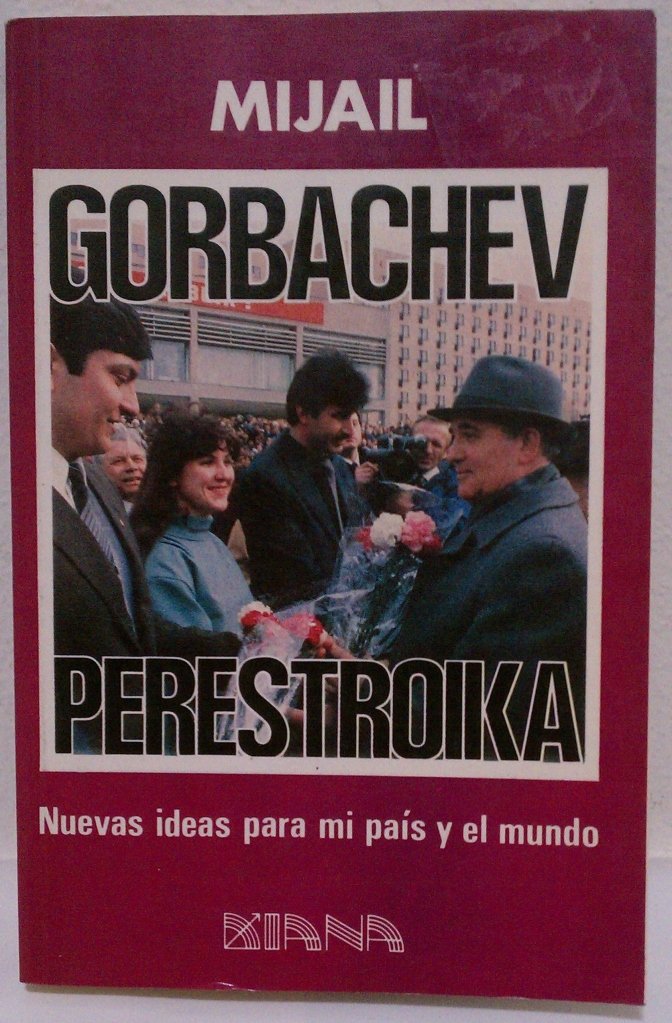 Amazon.com: Perestroika: 9789681318277: Mijail Gorbachev: Books