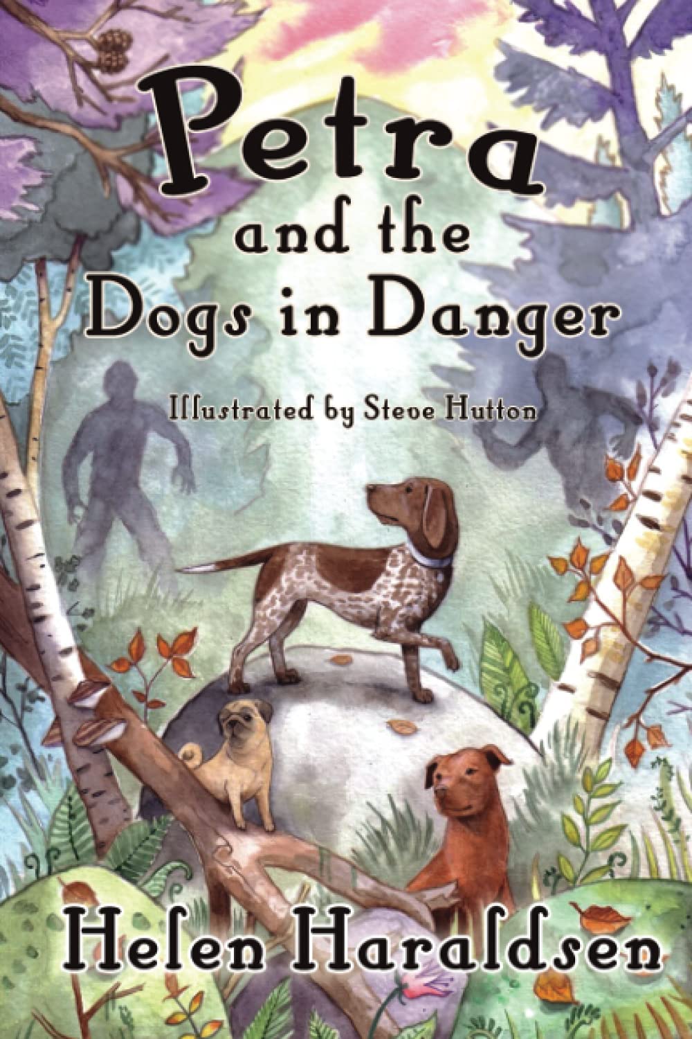 Amazon | Petra and the Dogs in Danger | Haraldsen, Helen, Hutton, Steve ...
