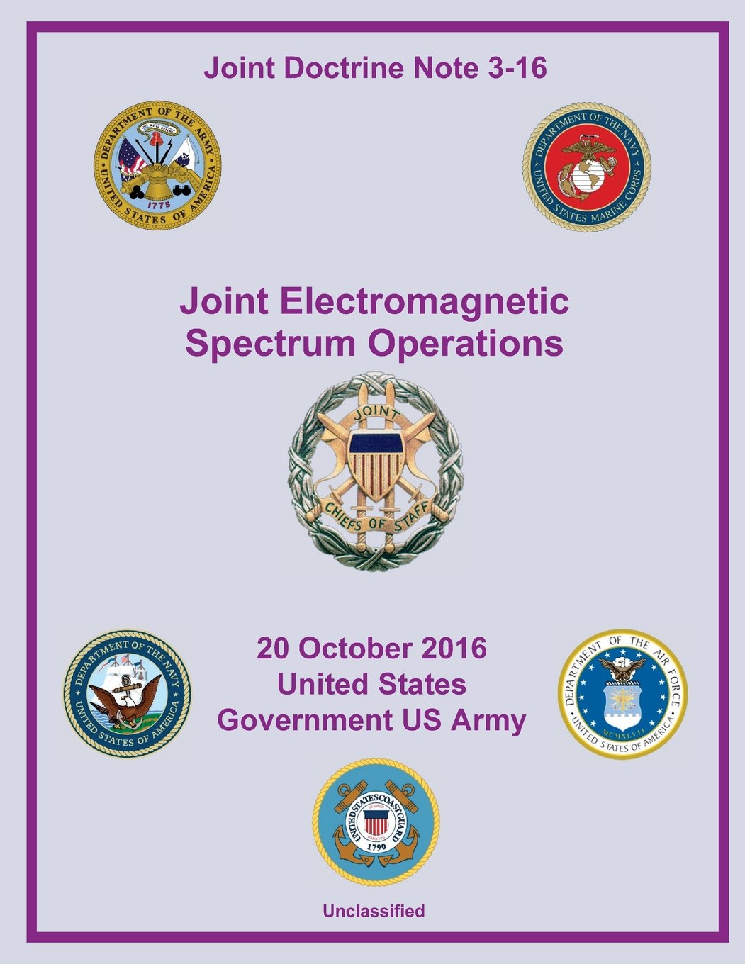Joint Doctrine Note JDN 3-16 Joint Electromagnetic Spectrum Operations ...