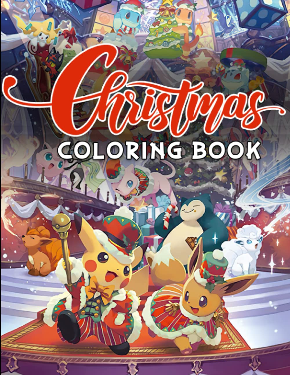 Christmas Coloring Book for Kids: New 2022 Edititon, 100+ BIG, Easy To ...