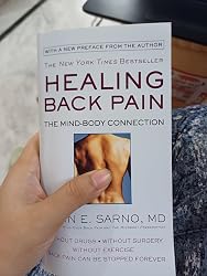 HEALING BACK PAIN: THE MIND-BODY CONNECTION : Sarno, John E.: Amazon.in ...