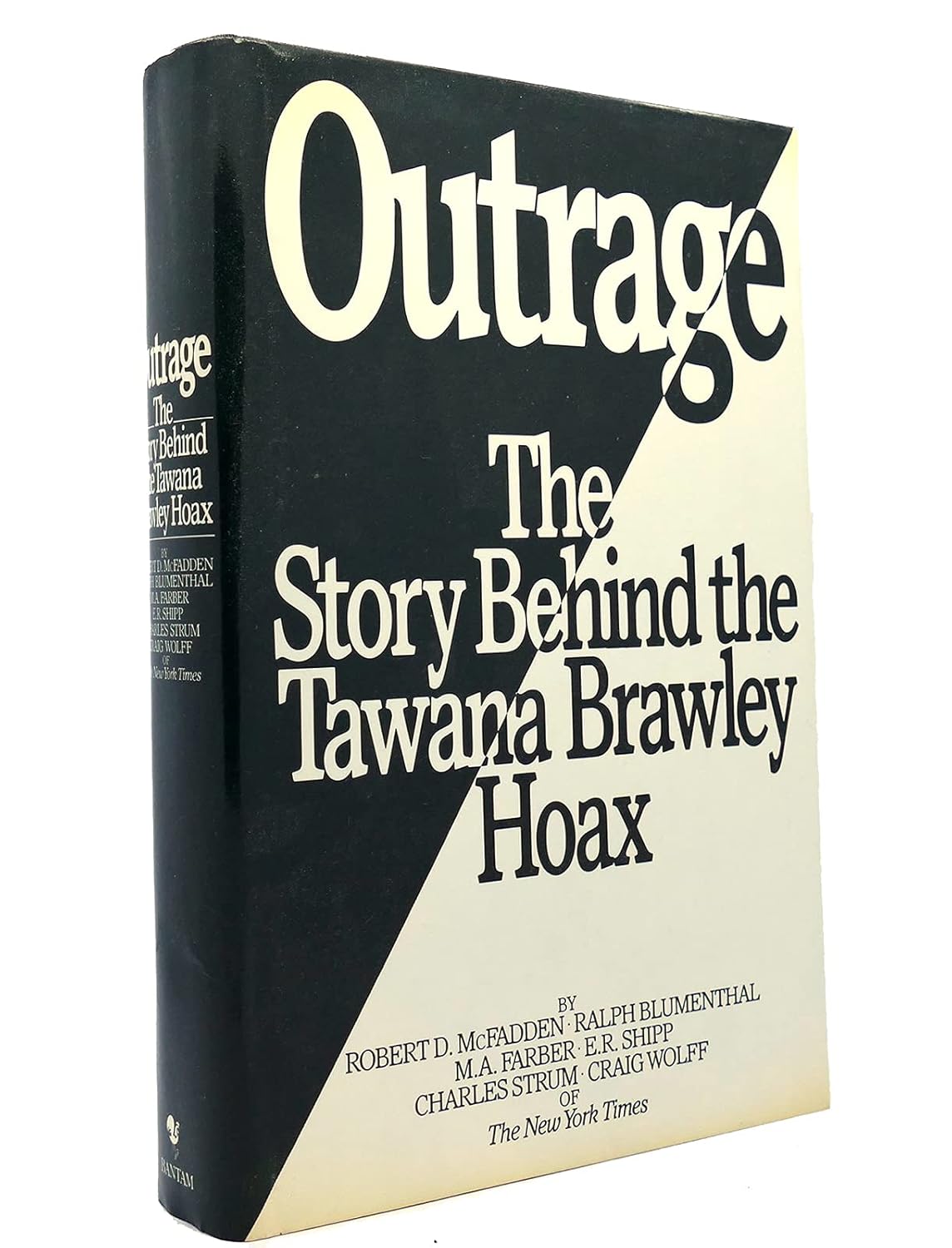 Outrage: The Story Behind the Tawana Brawley Hoax: Robert D. Mcfadden ...