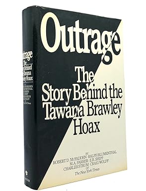 Outrage: The Story Behind the Tawana Brawley Hoax: Robert D. Mcfadden ...