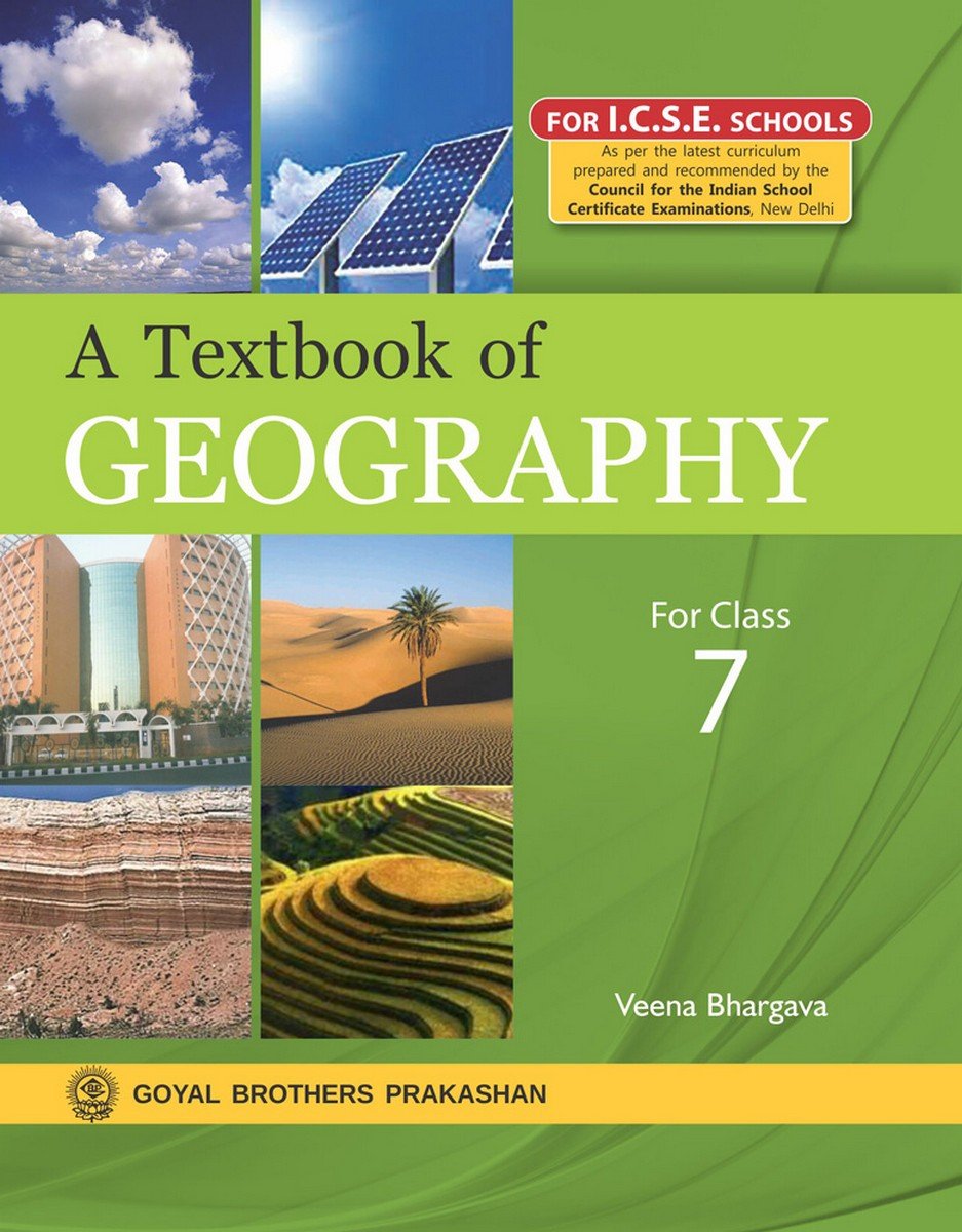 A Textbook of Geography ICSE for Class 7 : Veena Bhargava: Amazon.in: Books