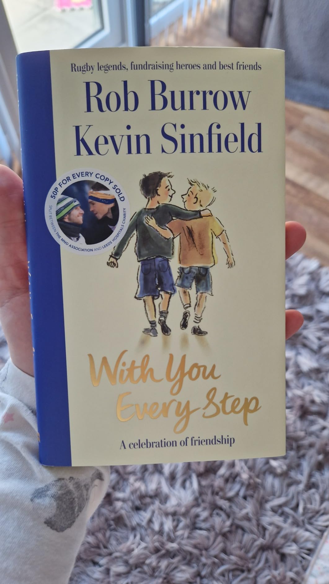 With You Every Step: A Celebration of Friendship by Rob Burrow and ...