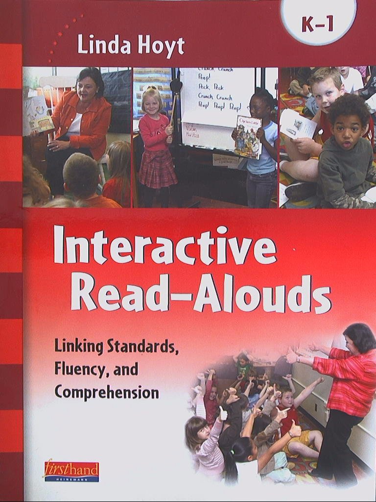 Interactive Read-Alouds : Linking Standards, Fluency, and Comprehension ...