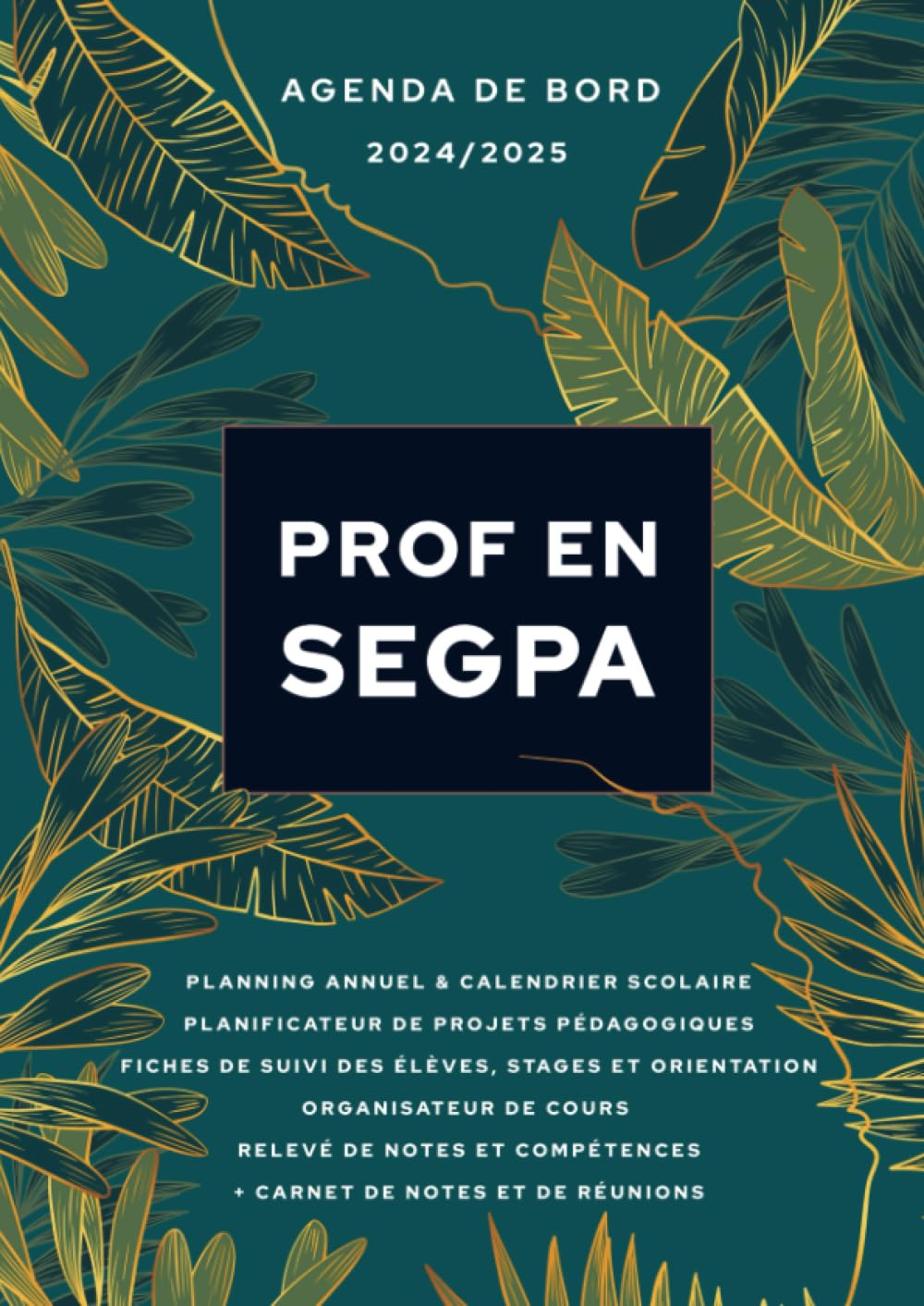 Agenda de bord 2024/2025 prof en SEGPA: Carnet de bord A4 pour les ...