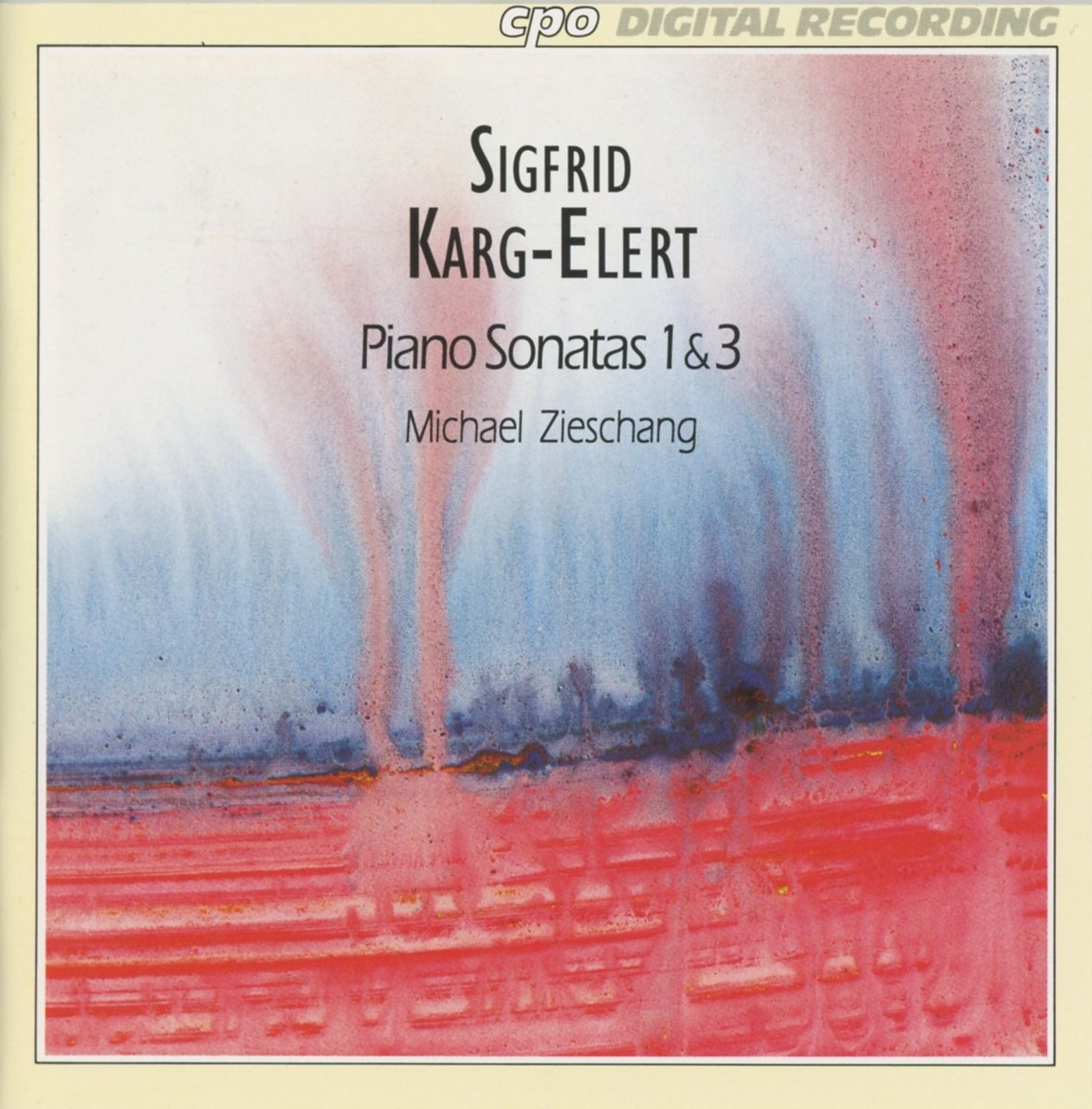 Michael Zieschang, Karg-Elert - Karg-Elert: Piano Sonatas 1 & 3 ...