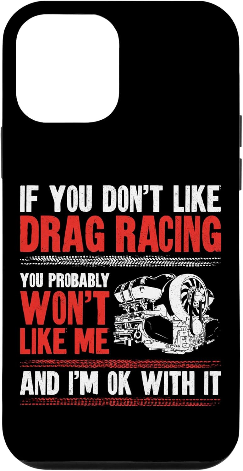 Amazon.com: Drag Racing Race Car Vintage If You Don't Like Drag Racing ...