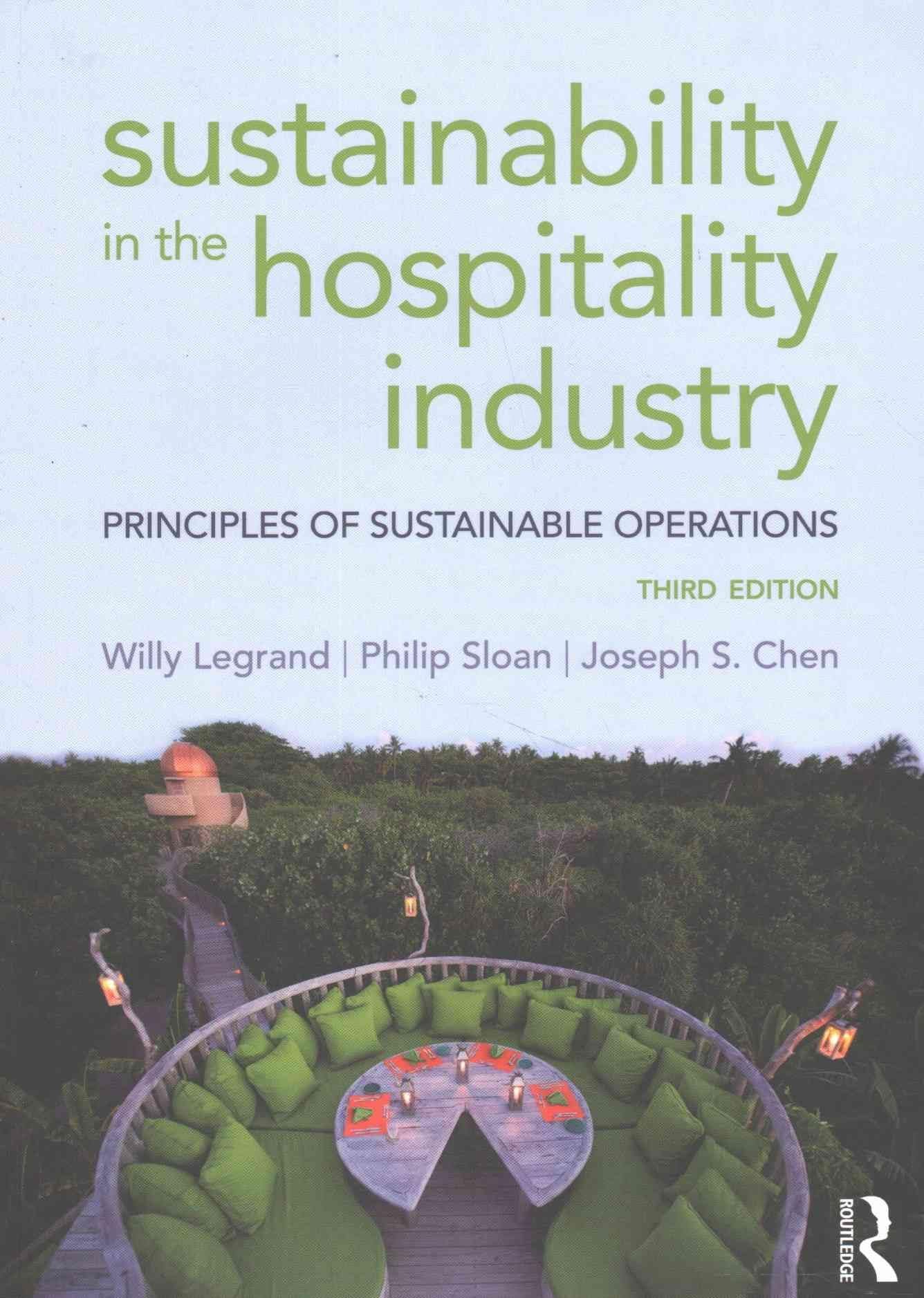 Sustainability in the Hospitality Industry: Principles of sustainable ...