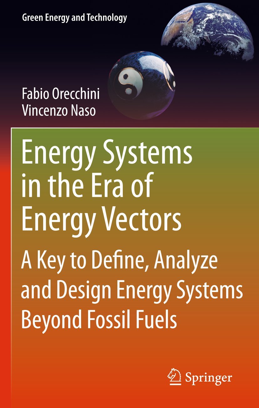 Energy Systems in the Era of Energy Vectors: A Key to Define, Analyze ...