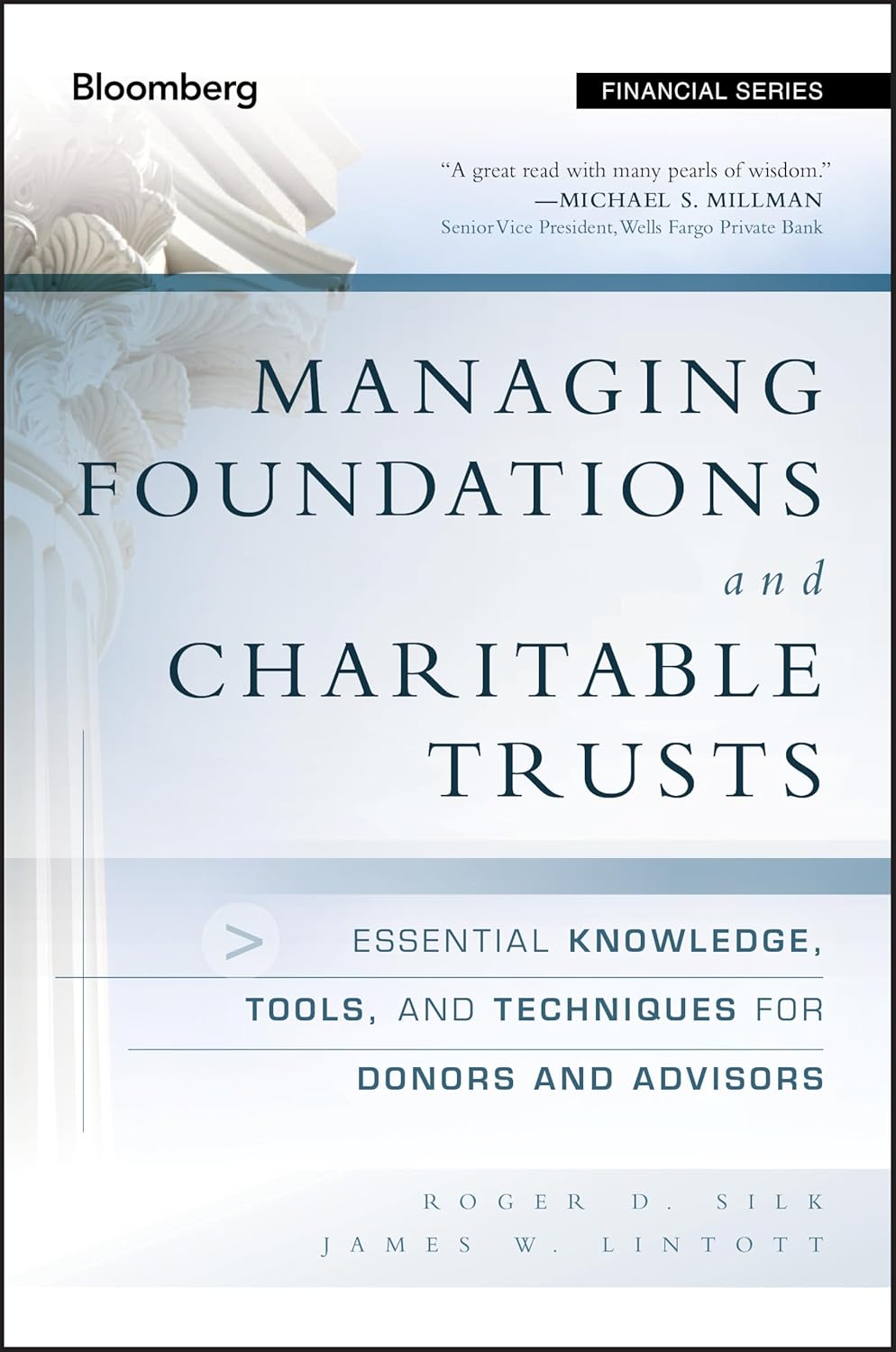 Managing Foundations and Charitable Trusts: Essential Knowledge, Tools ...