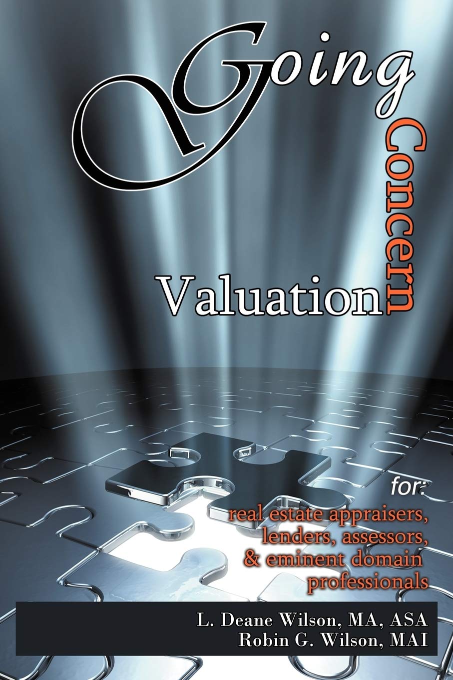 Going Concern Valuation: For: Real Estate Appraisers, Lenders ...