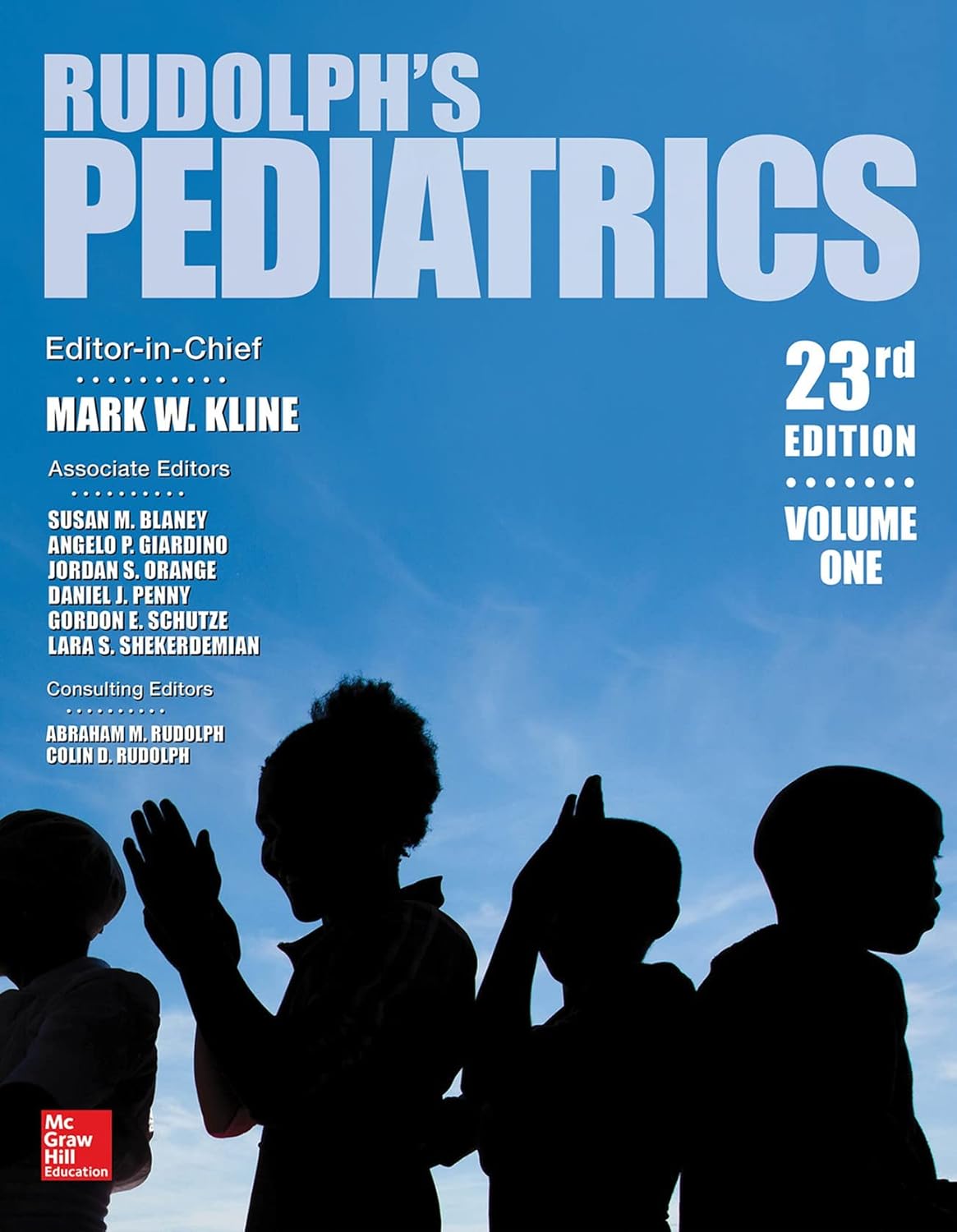 Rudolph's Pediatrics, 23rd Edition eBook : Kline, Mark W., Blaney ...