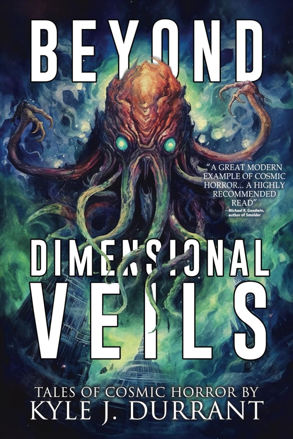 Beyond Dimensional Veils (Where Nightmares Dwell): Durrant, Kyle J., Books, Velox: 9798392697267 ...