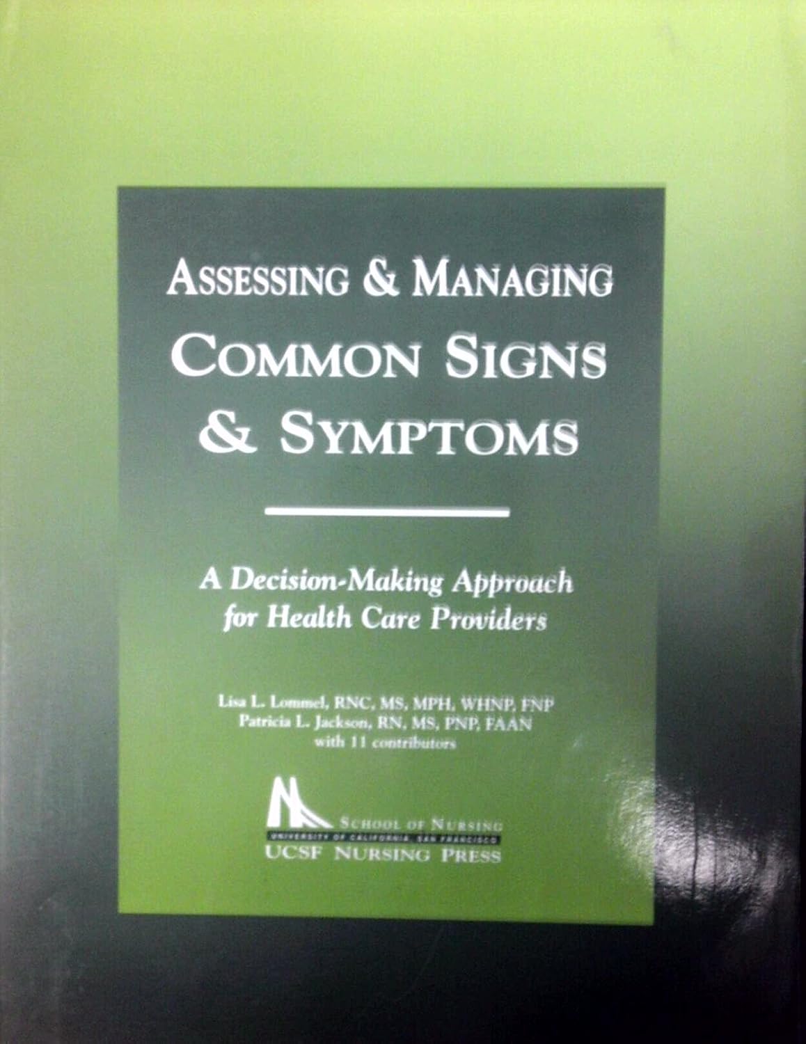 Assessing & Managing Common Sighns & Symptoms a Decision-making ...