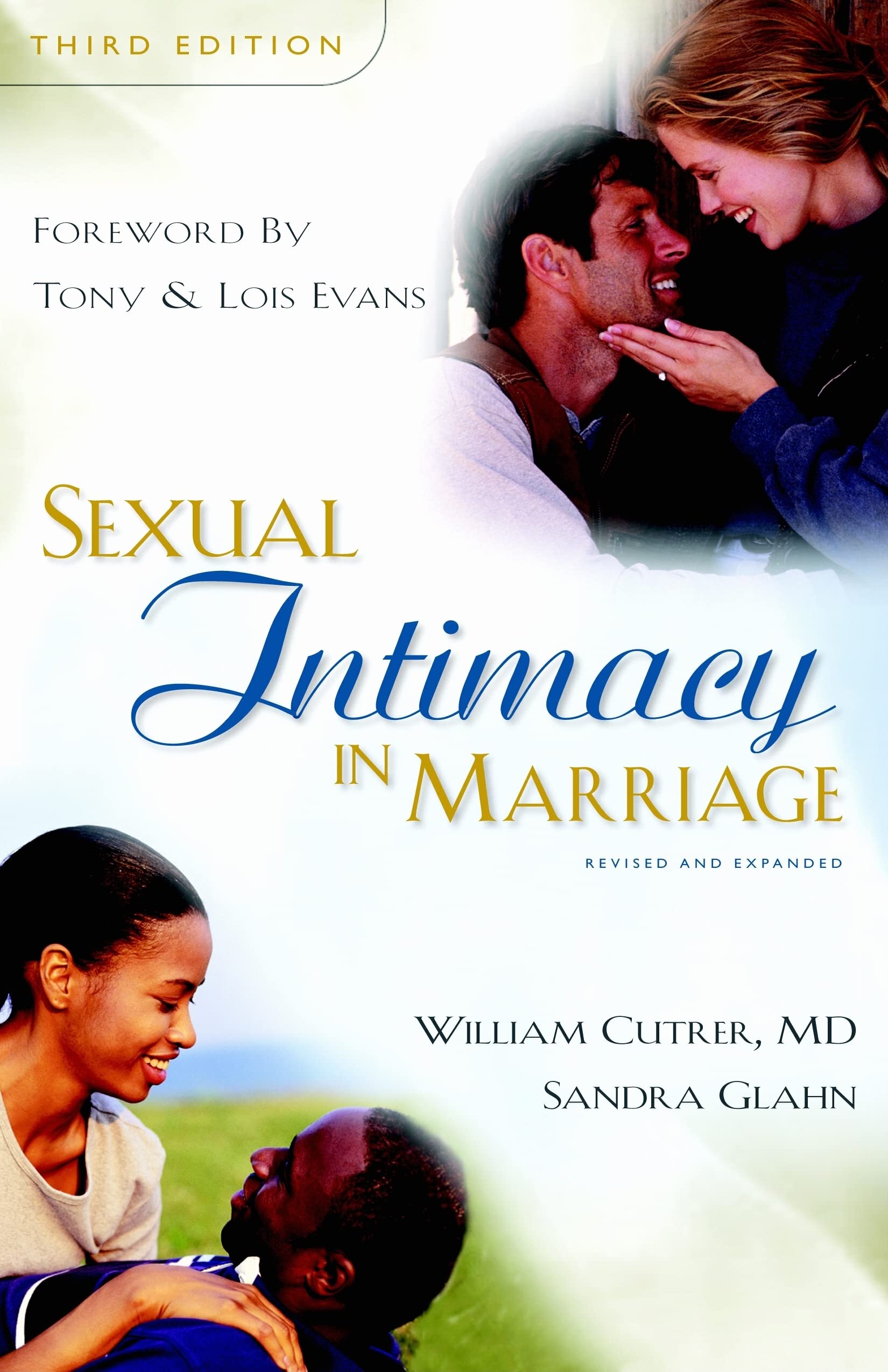 Sexual Intimacy in Marriage: Cutrer, William, Glahn, Sandra L ...