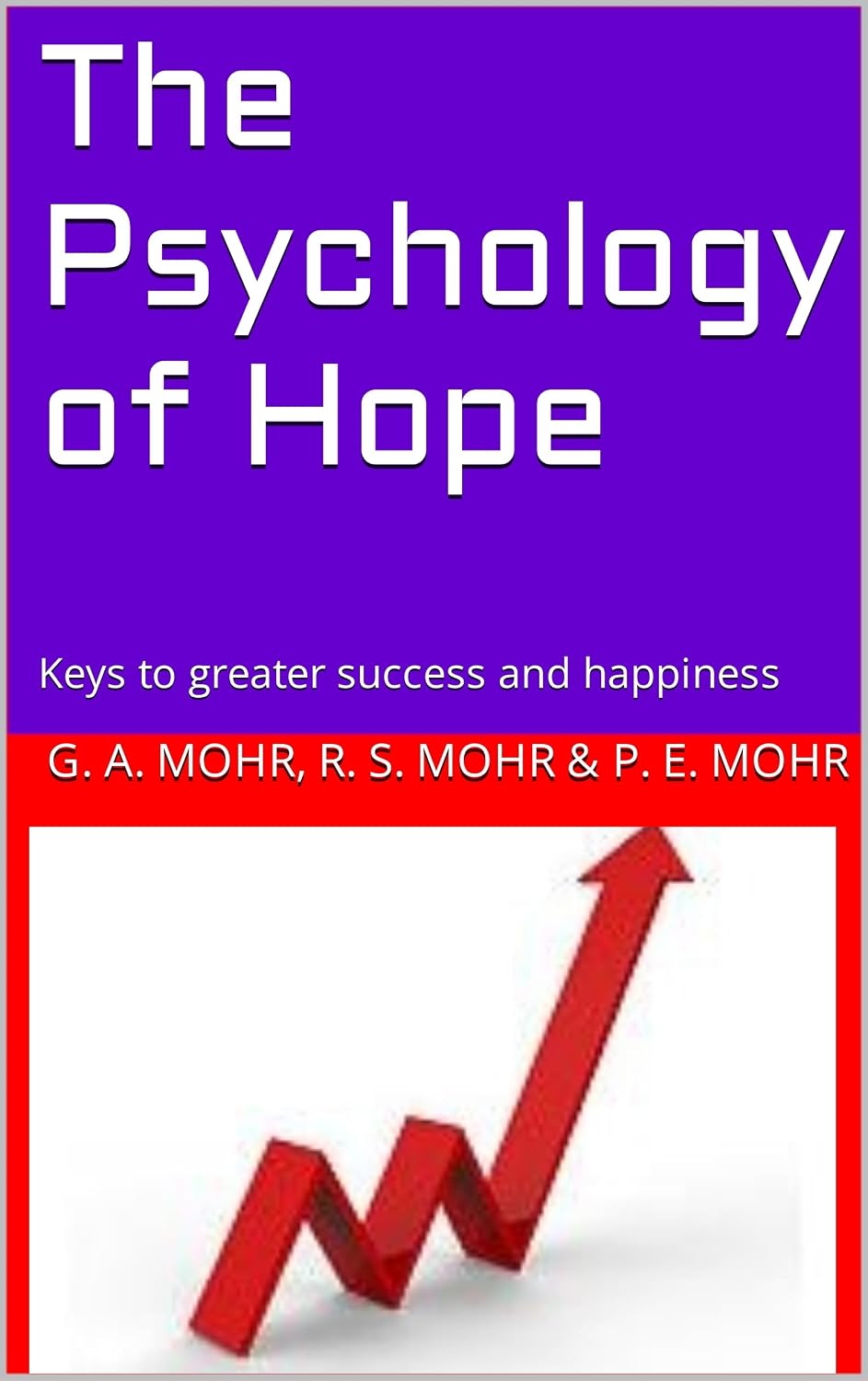 Amazon.com: The Psychology of Hope: Keys to greater success and ...