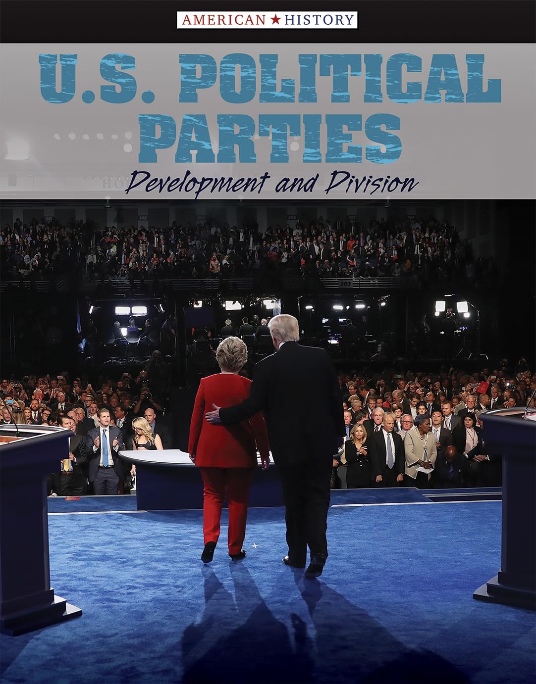 Amazon.com: U.S. Political Parties: Development and Division (American ...