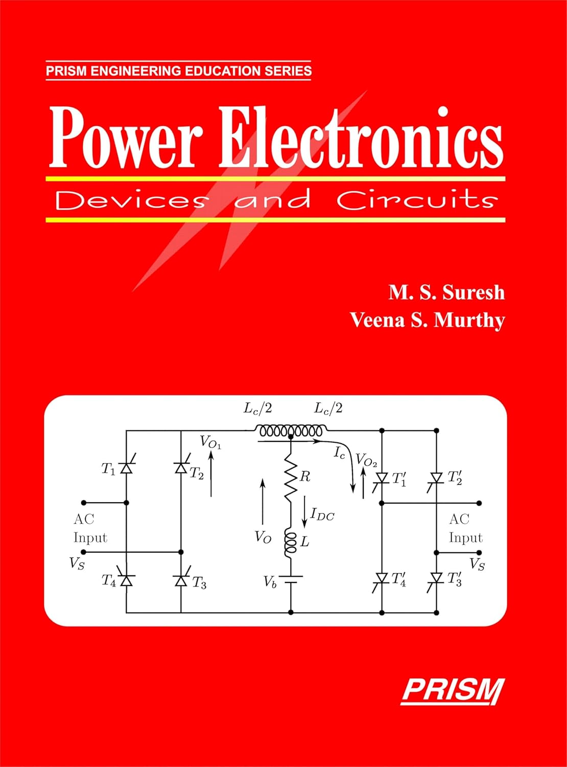 Power Electronics Devices and Circuits : Veena S Murthy: Amazon.in: Books