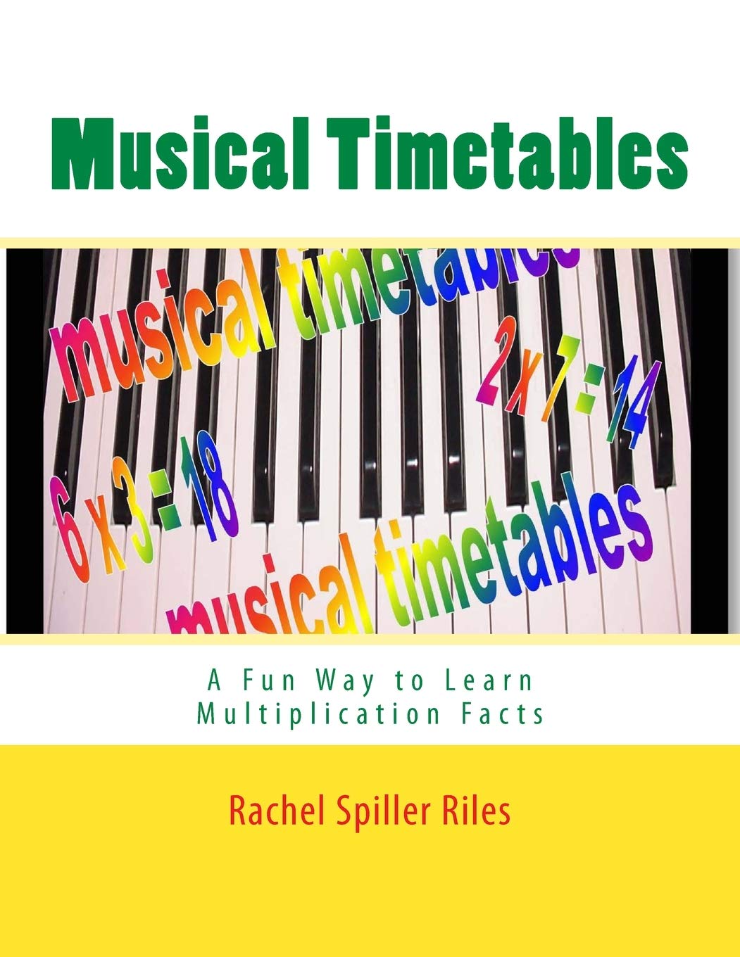 Amazon.com: Musical Timetables: 9780985647803: Riles, Rachel Spiller: Books
