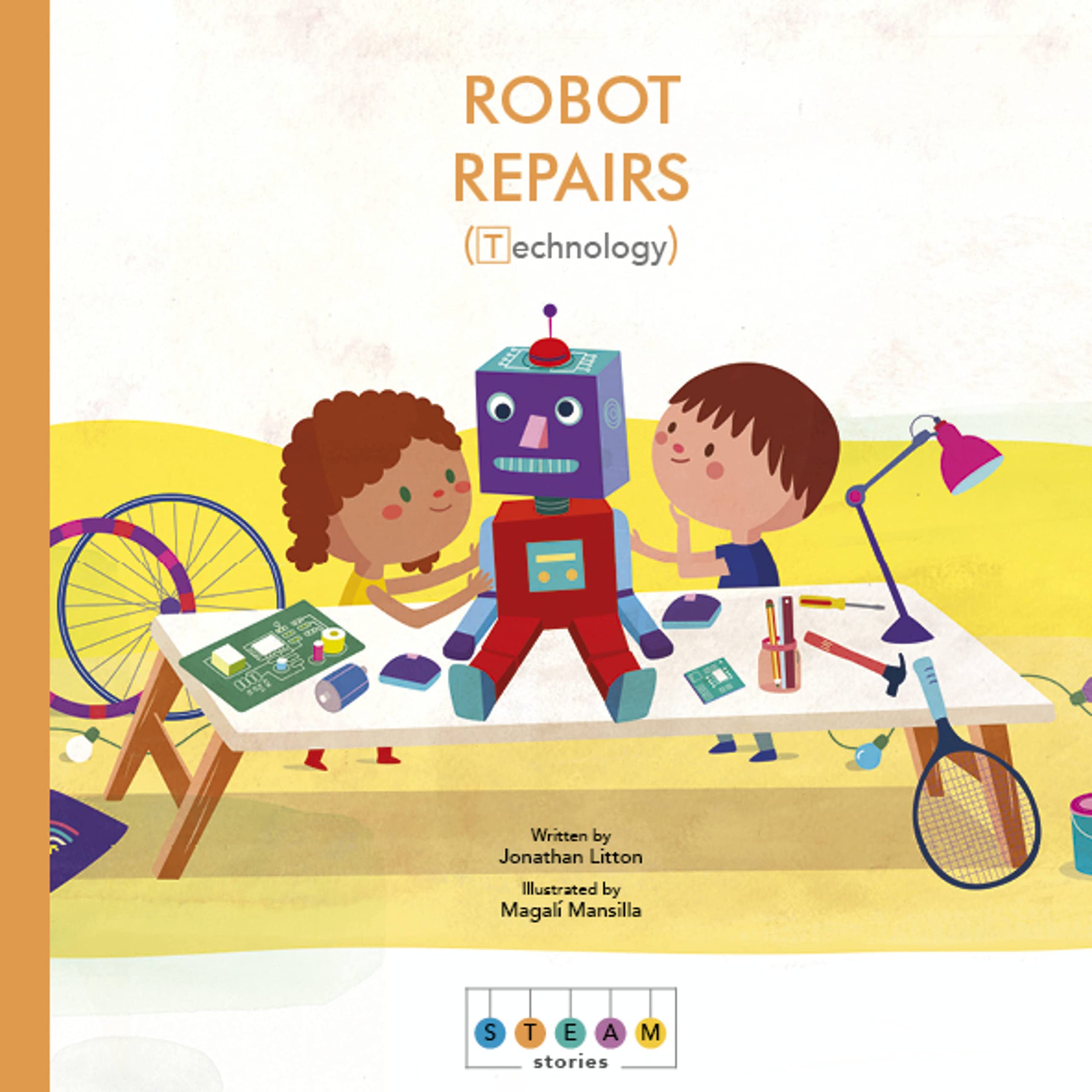 Amazon.com: STEAM Stories: Robot Repairs (Technology): 9781786032799 ...