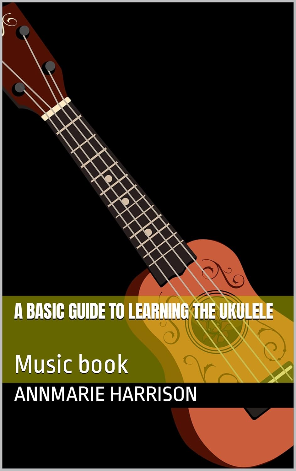 Amazon.com: A Basic Guide to learning the ukulele : Music book eBook ...