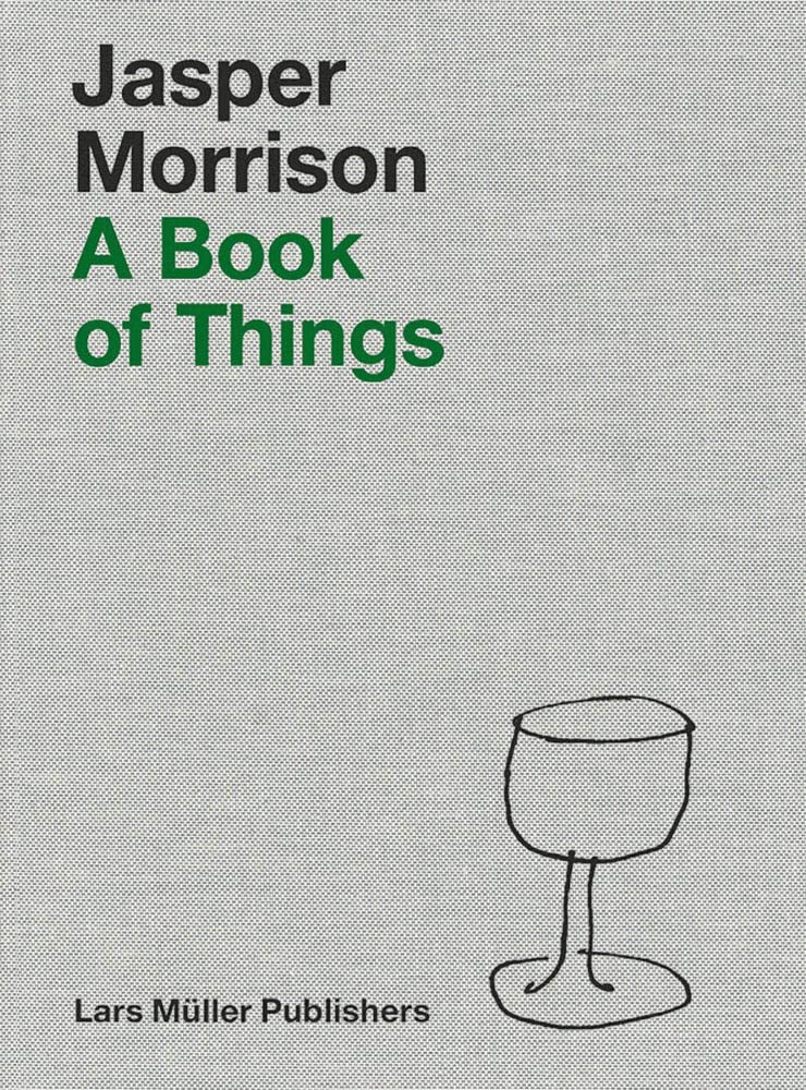 Jasper Morrison: A Book of Things: Morrison, Jasper: 9783037784631 ...