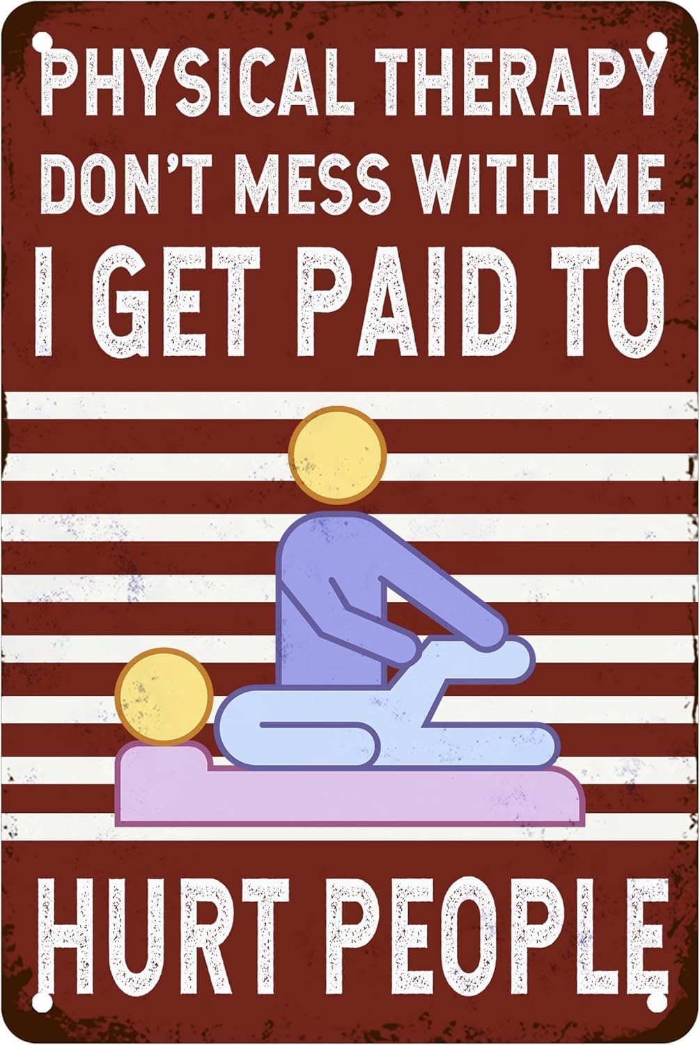 Amazon.com: Physical Therapy Don't Mess With Me I Get Paid to Hurt ...