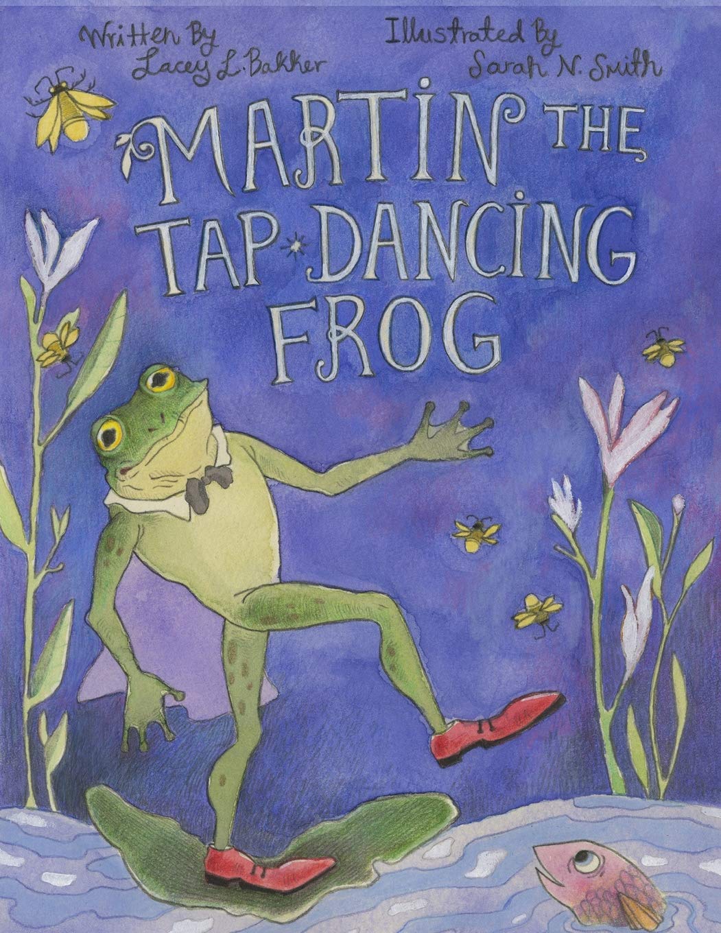 Martin the Tap-Dancing Frog: Bakker, Lacey L.: 9781775311935: Amazon ...