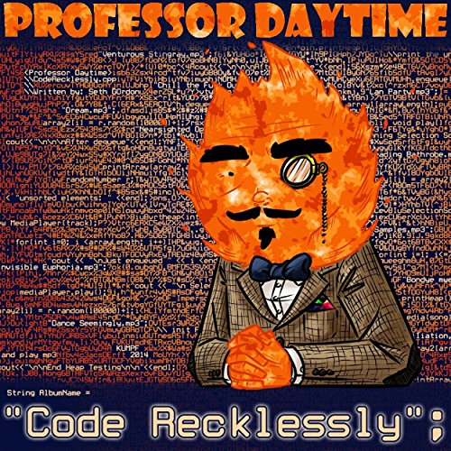 Amazon.com: Code Recklessly : Professor Daytime: Digital Music